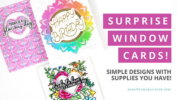 Simple Surprise Window Cards! - Jennifer McGuire Ink