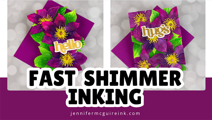 Fast Shimmer Inking (Pre-Recorded) + Special Offers!! - Jennifer ...